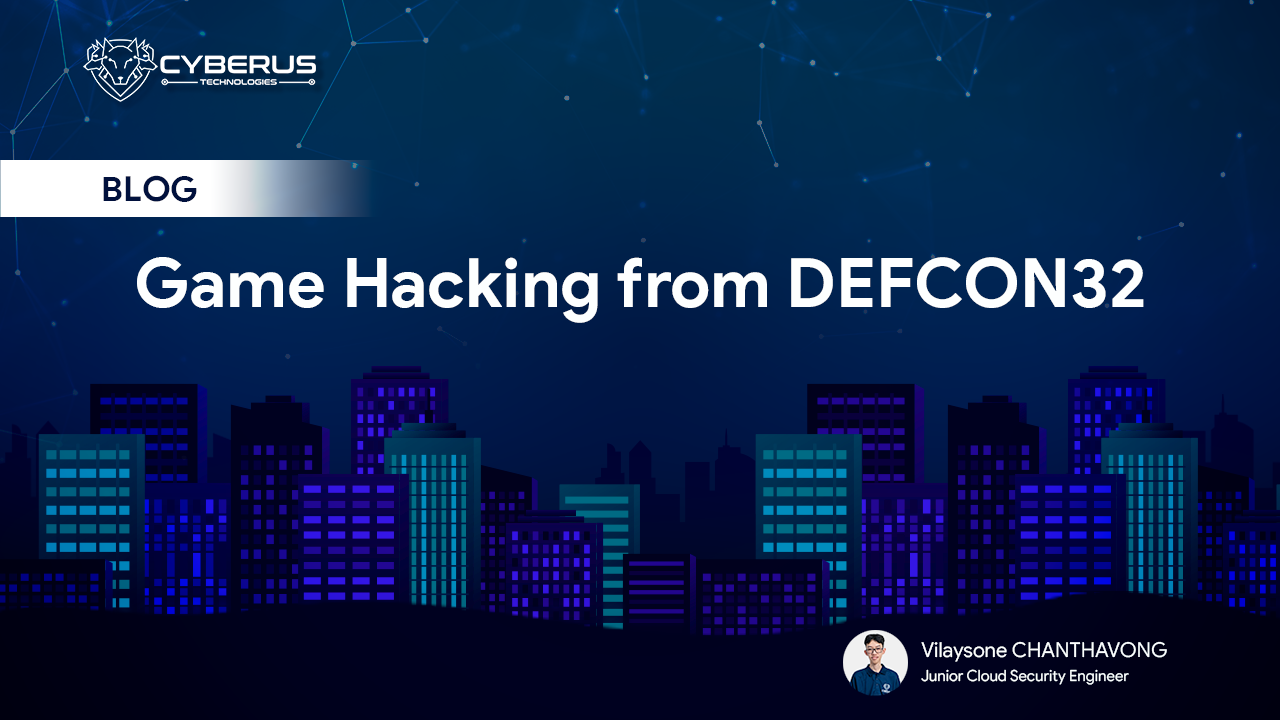 Game Hacking from DEFCON32 - Cyberus Technologies
